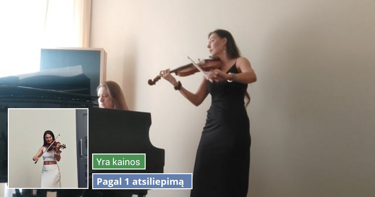 Smuiko Ir Fortepijono muzika - Vilnius / Diemantė ir Gintarė ...